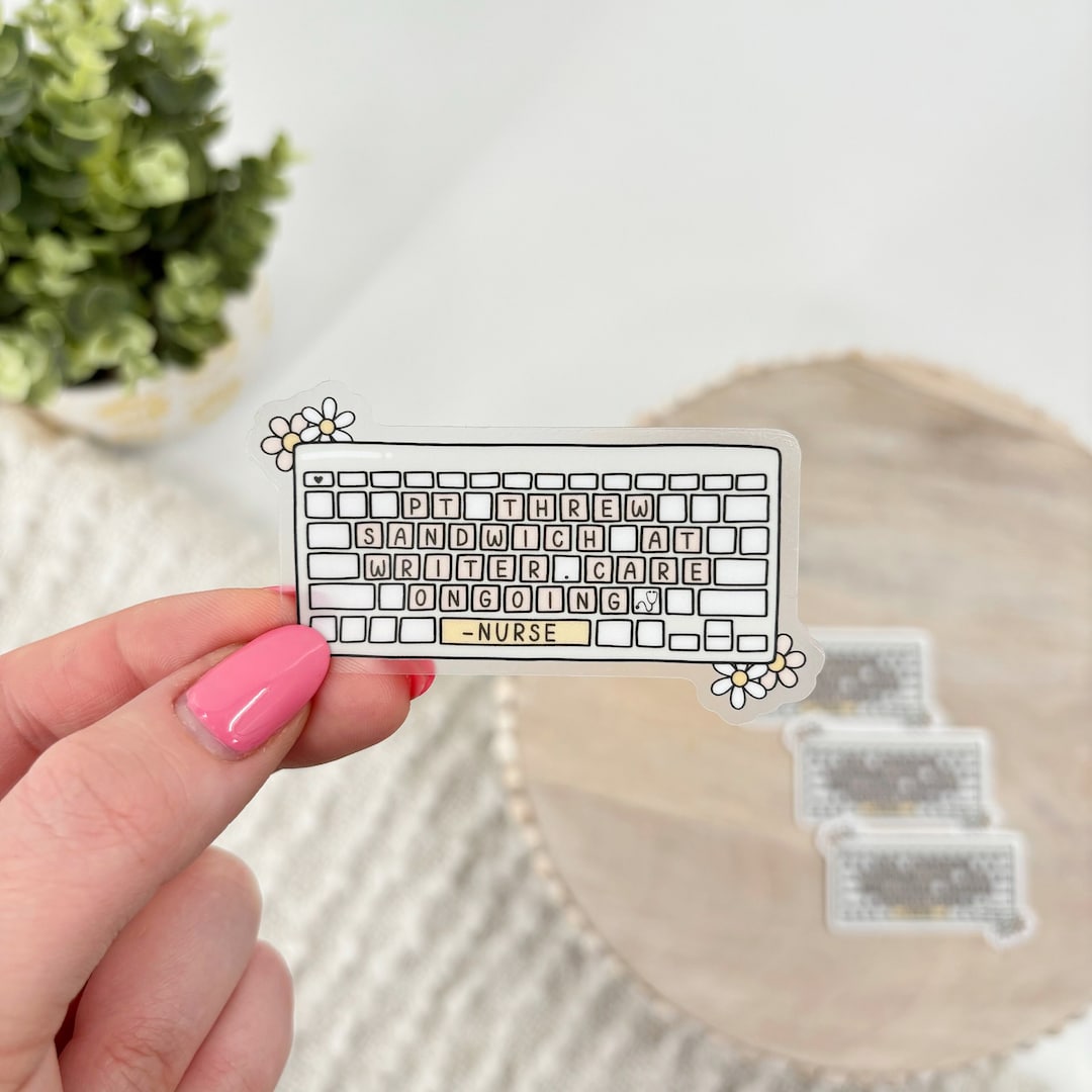 Nurse Charting Sticker, Funny Nurse Sticker, Nurse Keyboard Sticker ...
