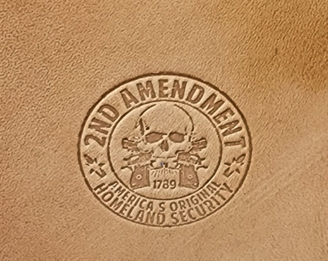 Leather Stamp (acrylic) - 2nd Amendment Homeland Security - Etsy
