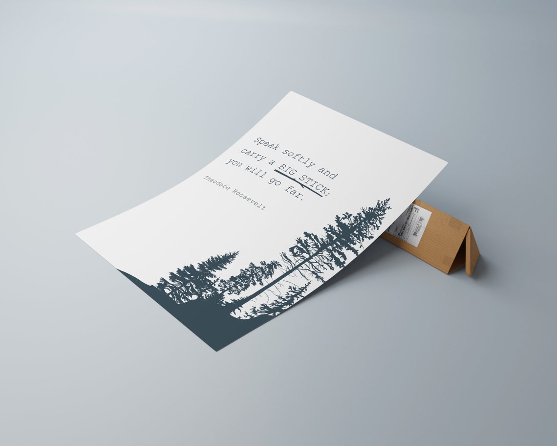 Speak Softly Sign Teddy Roosevelt Quote Print Cabin Decor - Etsy