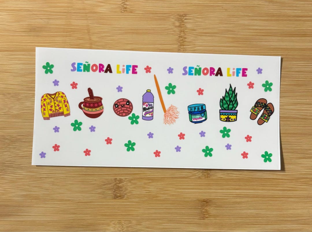 UV DTF Senora Life Cup Wrap,16 Oz Cup Wrap. Ready to Apply,ready to Use ...