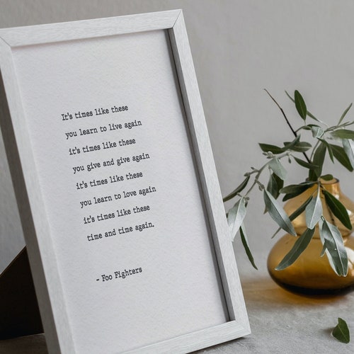Foo Fighters Times Like These Printable Wall Art. Song Lyrics. - Etsy
