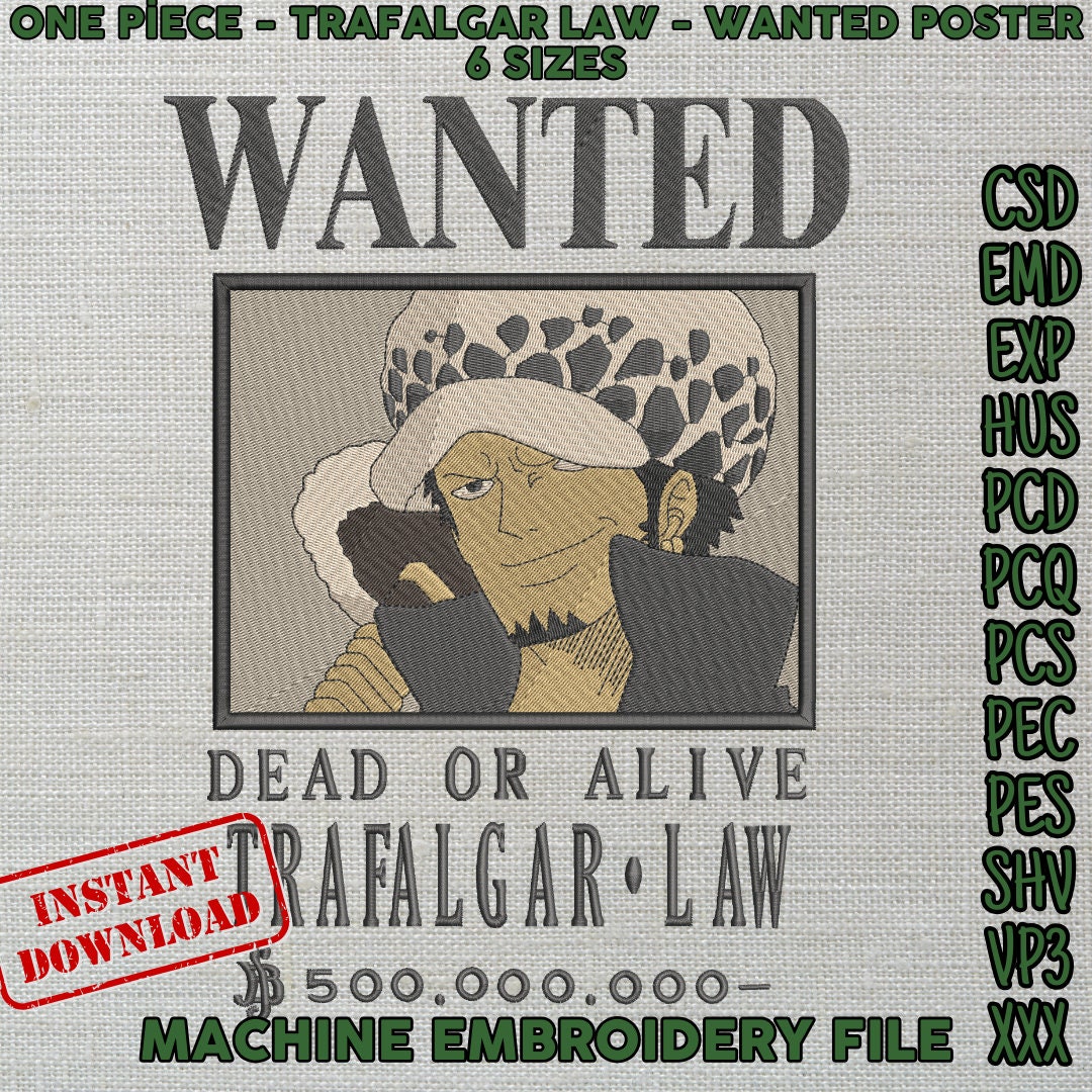 One Piece Trafalgar Law Wanted Poster Machine Embroidery Design Digital ...