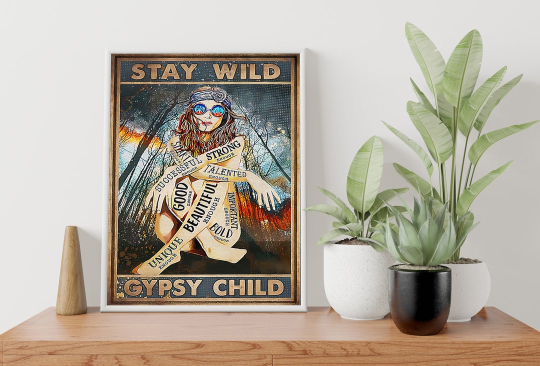Stay Wild Gypsy Child Poster, Hippie Wall Art, Trippy Art, Psychedelic ...