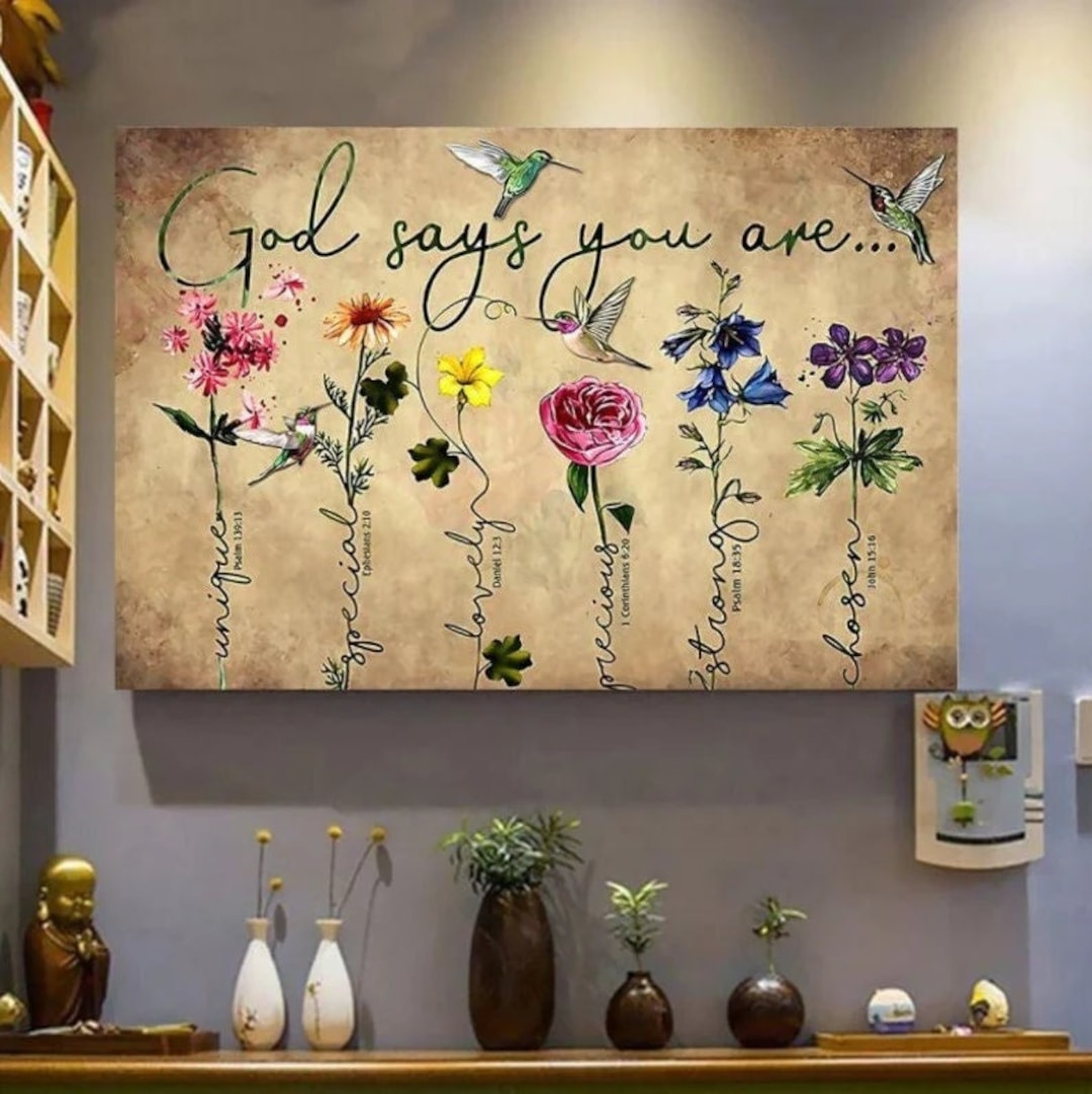 God Say You Are Poster - Canvas Wall Art- Bible Quotes Flowers Gift for ...