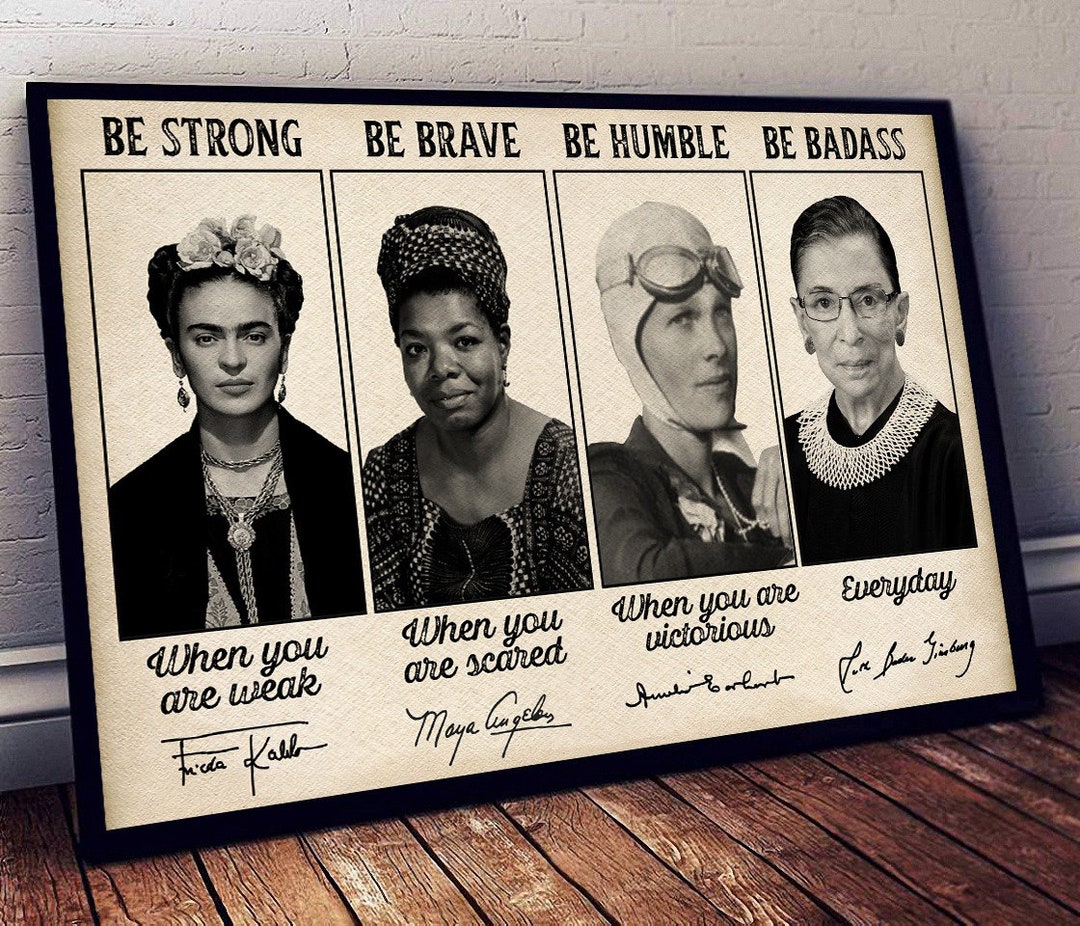 Be Strong Be Brave Be Humble Be Badass Everyday Poster, Feminist Poster ...