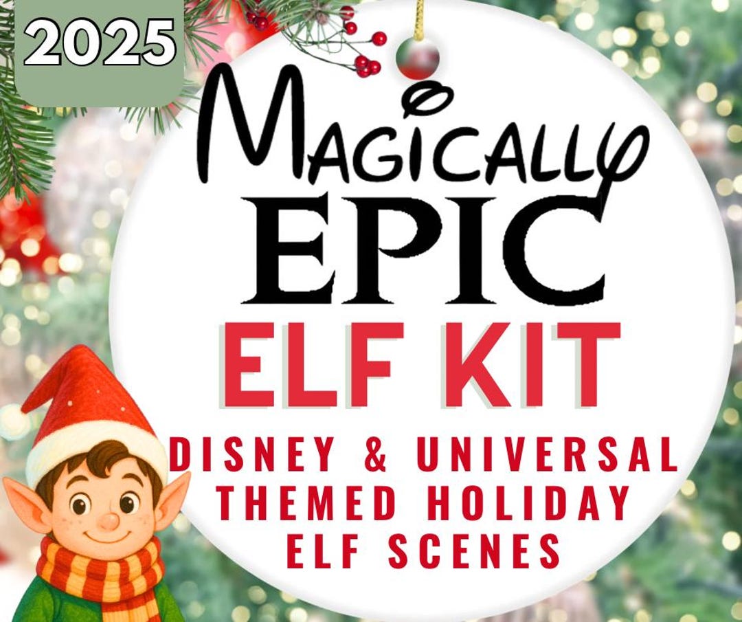 Magically Epic Elf Kit for Holiday Elf, Disney Elf Kit, Universal Elf ...