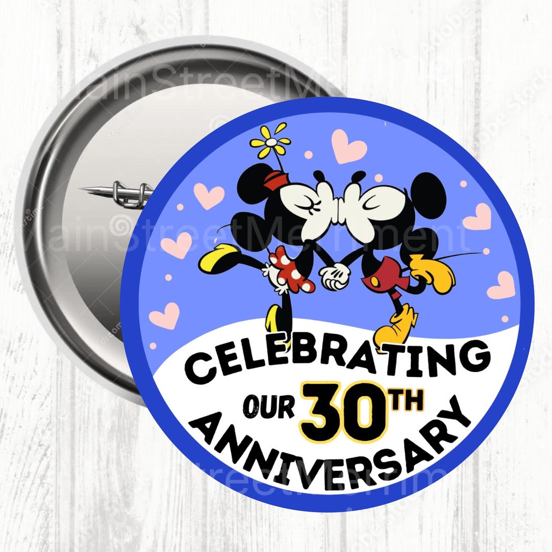 Disney Celebrating Our Anniversary Button, Disney Celebration Button ...