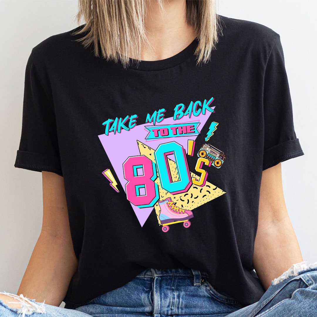 80s Tshirt, Retro 80s Style Shirt, 80s Lover Shirt, 80s Party Shirt, 80s Kid Shirt, Birthday ...