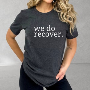 Recovery Shirts, Sober T-shirt, Sobriety Shirt, Mental Health Shirt ...