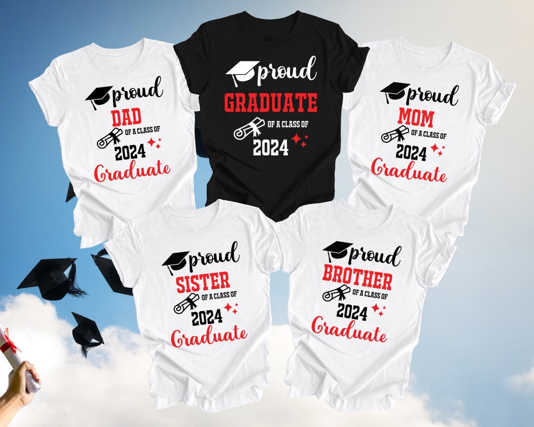 Graduation Shirts, Class of 2024 Graduate Shirts, Proud Family ...