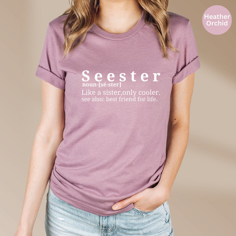 Seester Definition Shirt: Funny Sister Gift T-shirt - Etsy