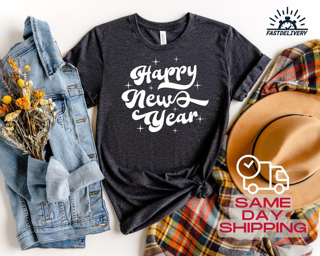 Happy New Year Shirt , New Years Eve Sweatshirt, New Years T Shirt ...