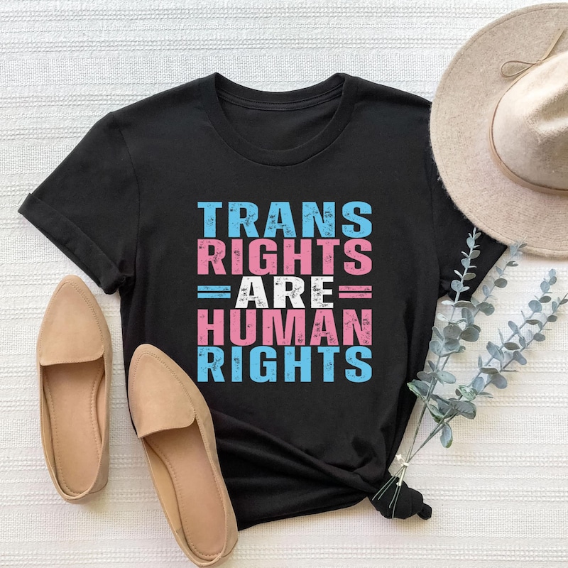 Trans Rights Are Human Rights T Shirt - Etsy