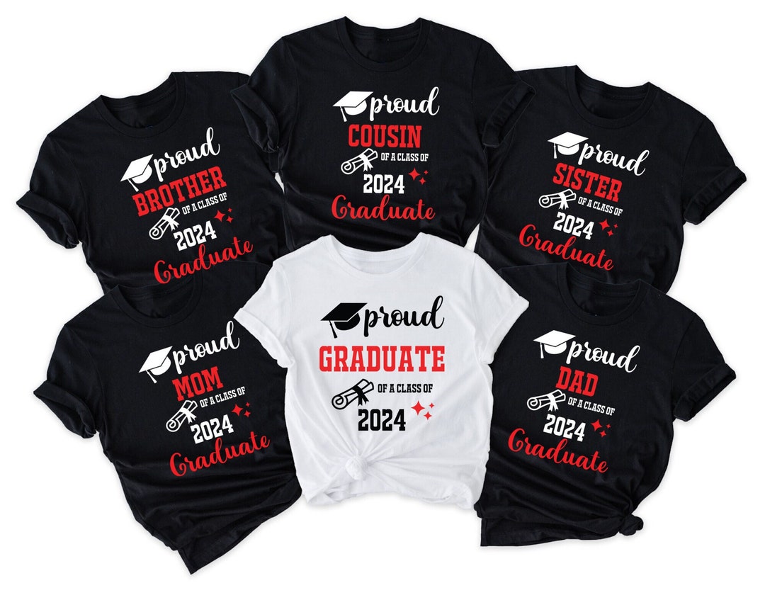 Custom Graduation Shirts, Class of 2024 Graduation Shirts, Proud Family ...