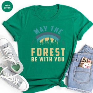 Camping Shirt, May the Forest Be With You, Forest Themed Shirt, Tree ...
