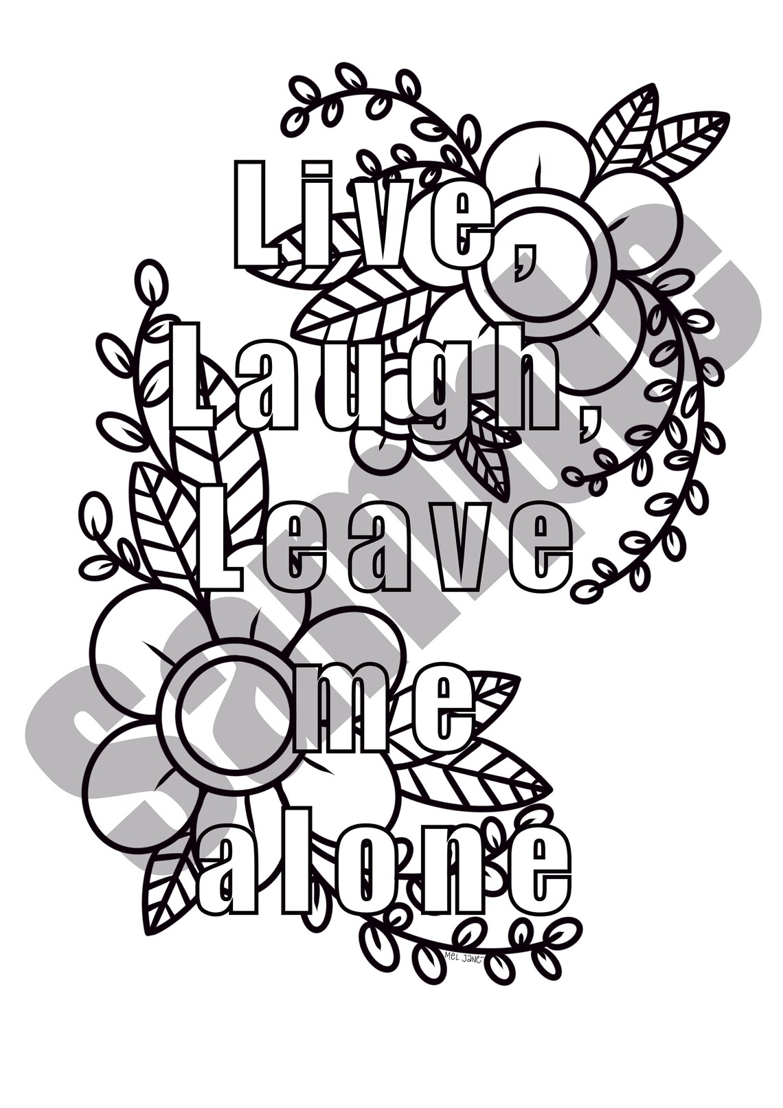 Live Laugh Leave Me Alone colouring page DIGITAL DOWNLOAD | Etsy