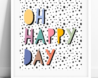 Oh Happy Day Poster - Etsy