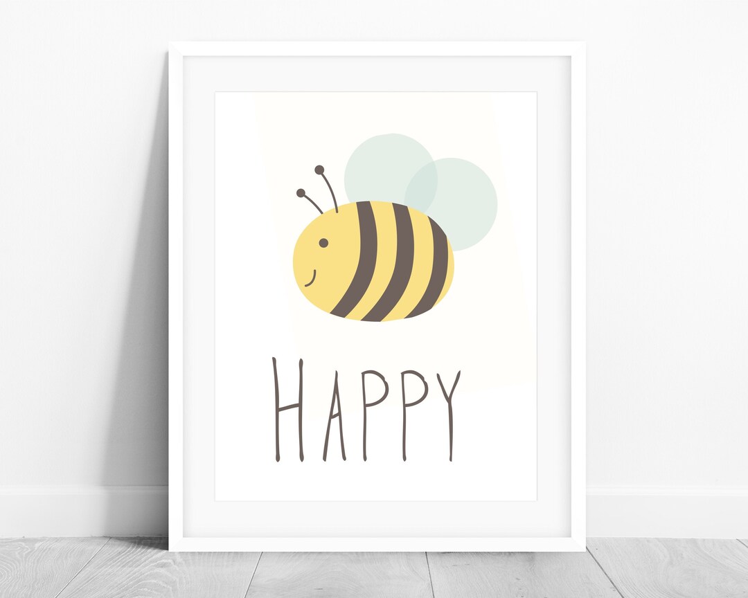 Be Happy Bee Print, Kids PRINTABLE Wall Art, Bee Happy Motivational ...