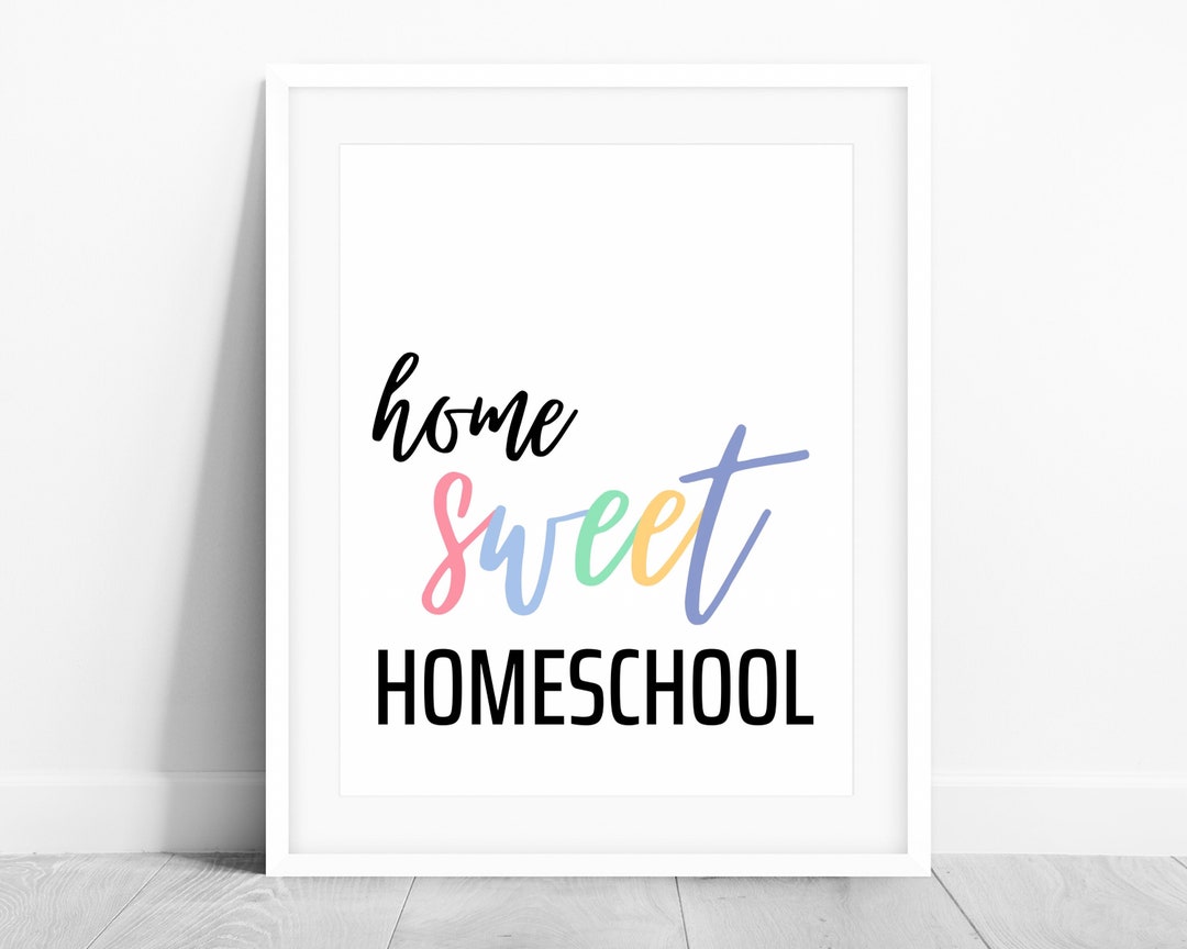 Home Sweet Homeschool Print, Home School PRINTABLE Wall Art, Kids ...