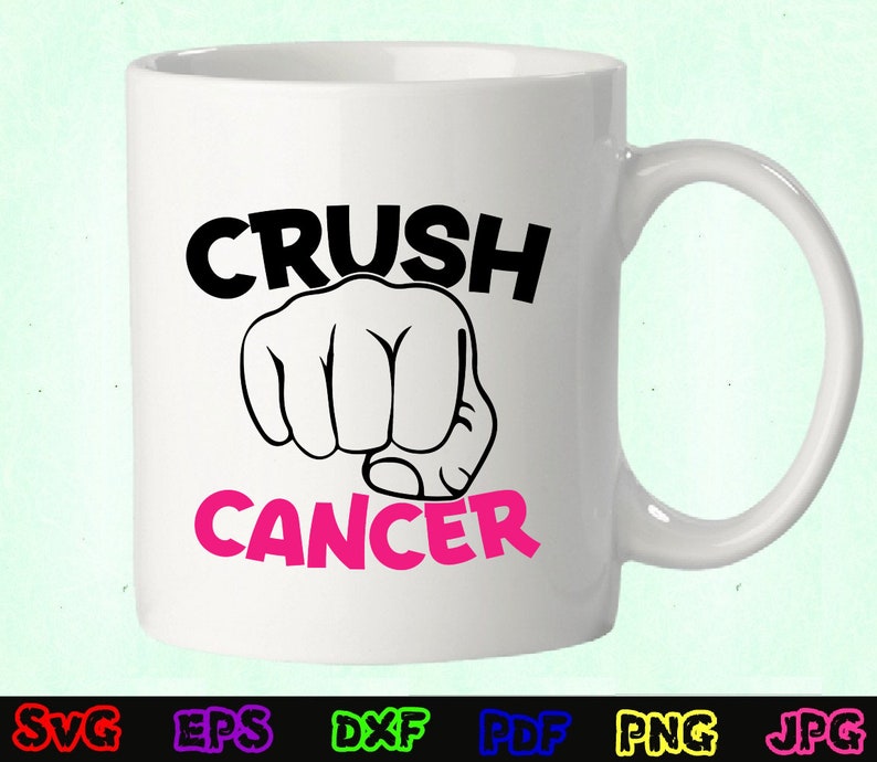 Crush Cancer SVG Crush SVG Cancer SVG Cancer Awareness - Etsy