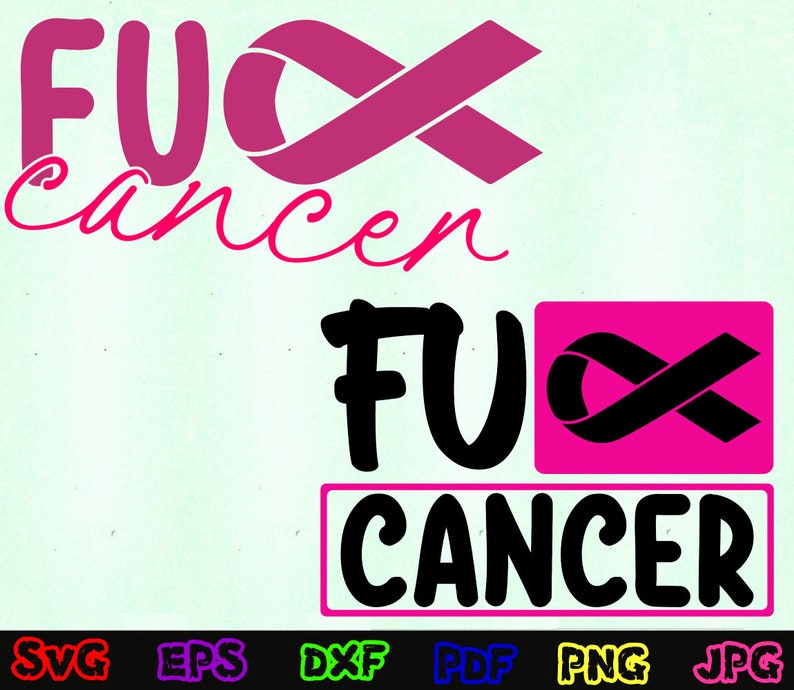 Fu Cancer SVG F-cancer SVG Cancer Awareness SVG Fight - Etsy