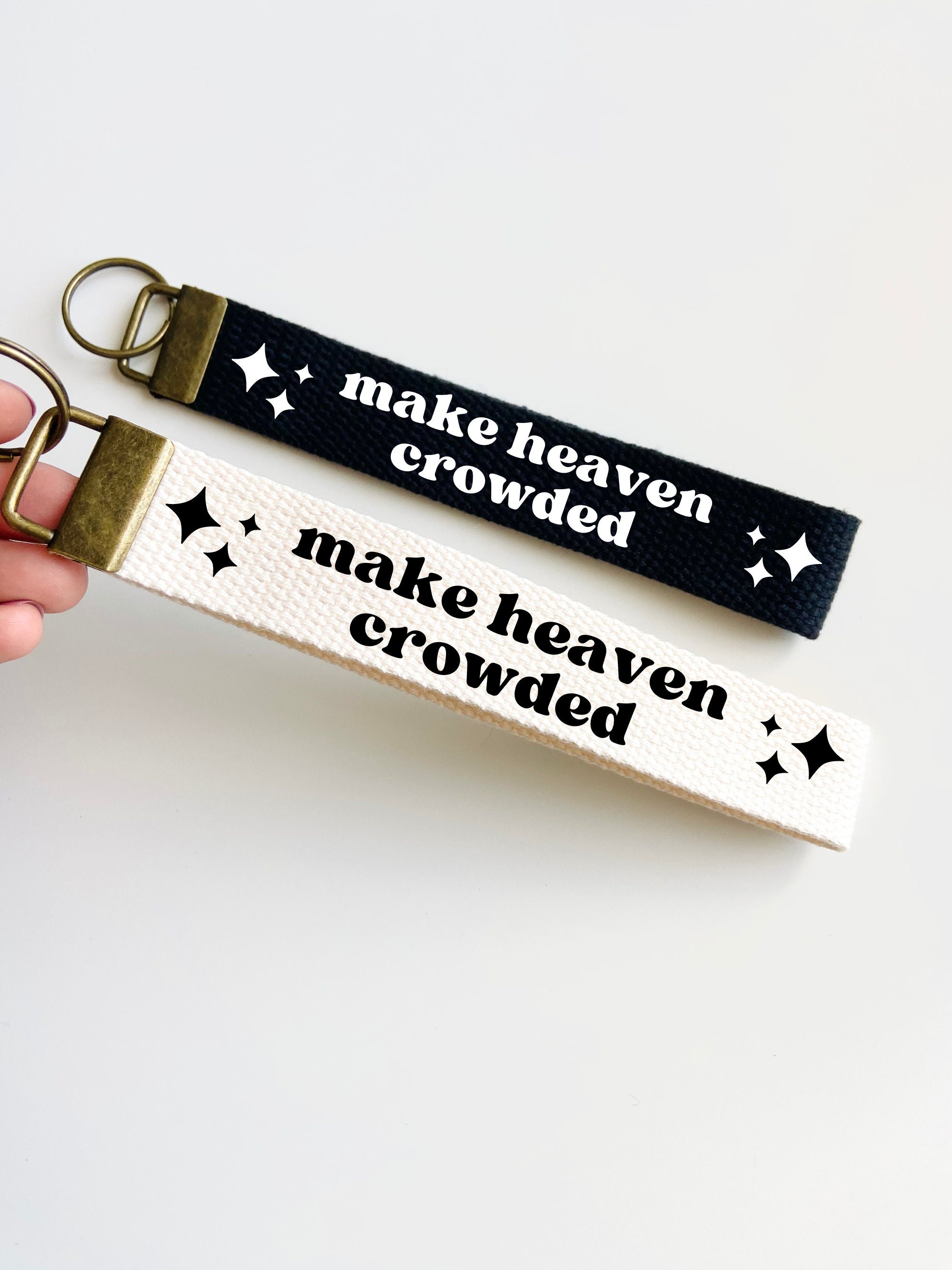 Make Heaven Crowded Keychain: Christian Fabric Key Fob - Etsy