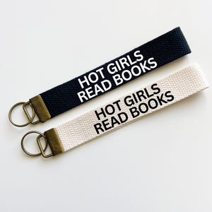 Hot Girls Read Books Key Fob, Book Lover Keychain, Reader Keyring, Book ...