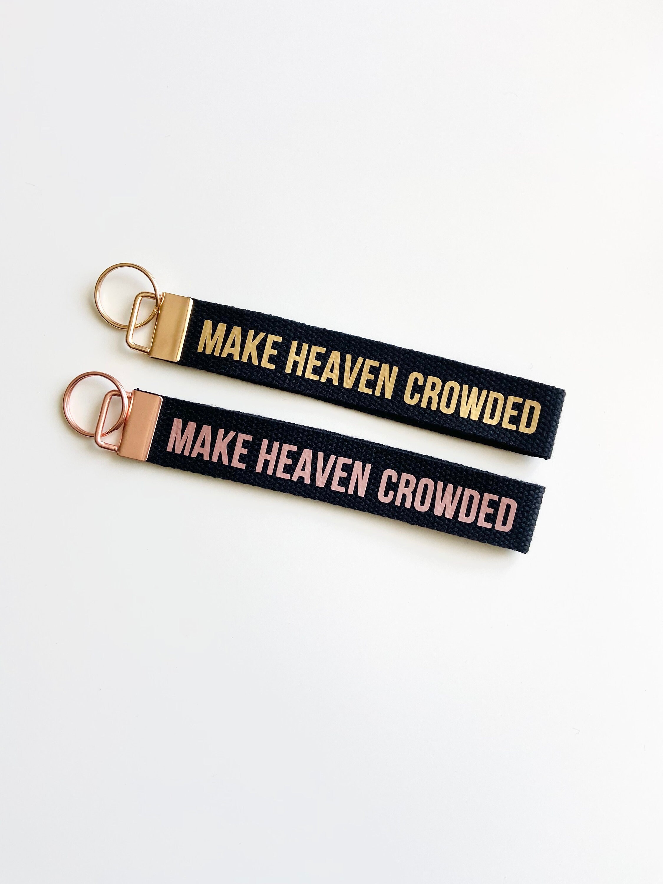 Make Heaven Crowded Christian Keychain, Key Fob Wristlet, Fabric ...