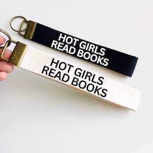 Hot Girls Read Books Key Fob, Book Lover Keychain, Reader Keyring, Book ...