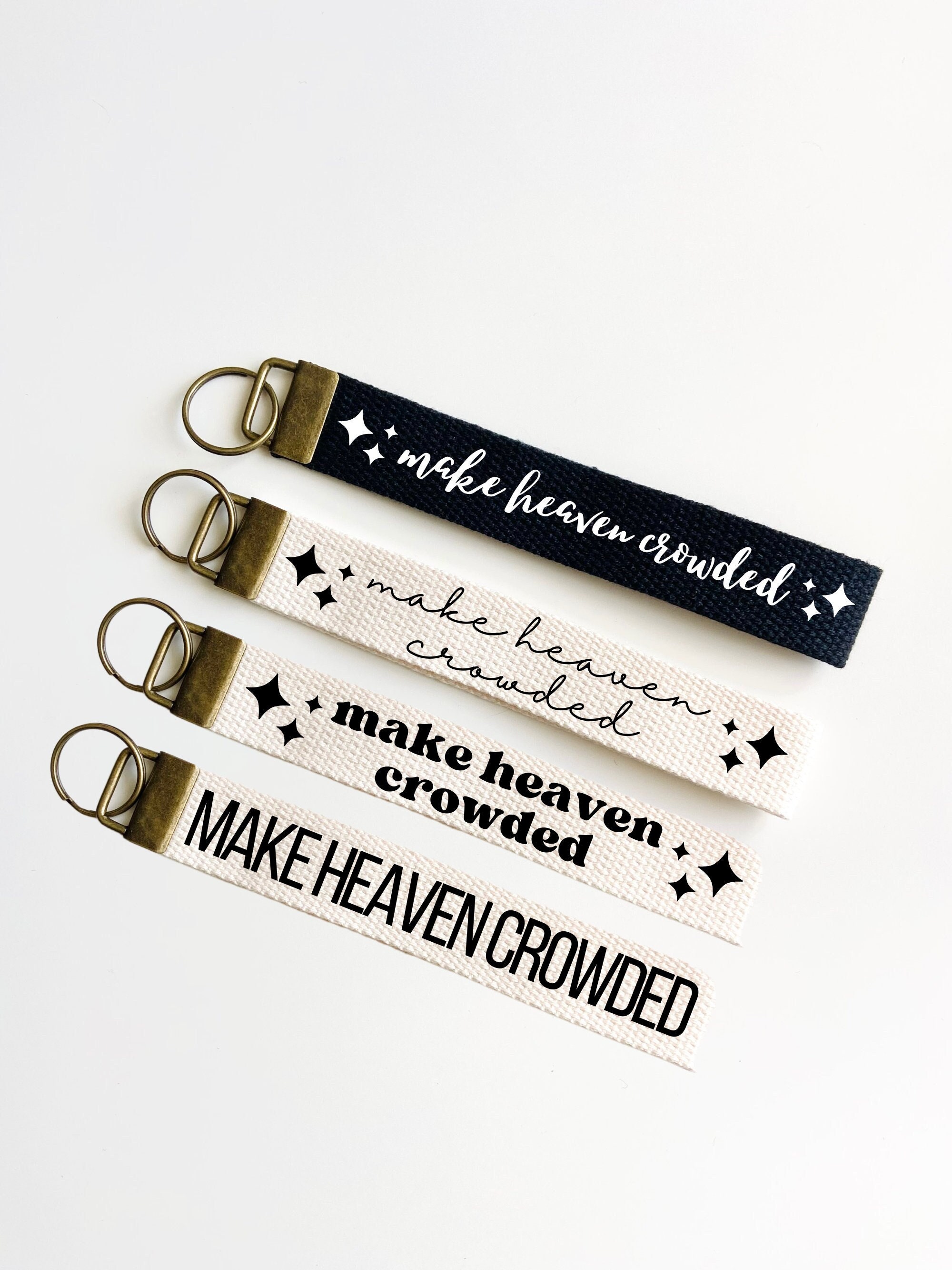 Make Heaven Crowded Keychain: Christian Fabric Key Fob - Etsy