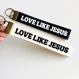 Love Like Jesus Keychain, Christian Key Fob, Wristlet Strap, Bible ...