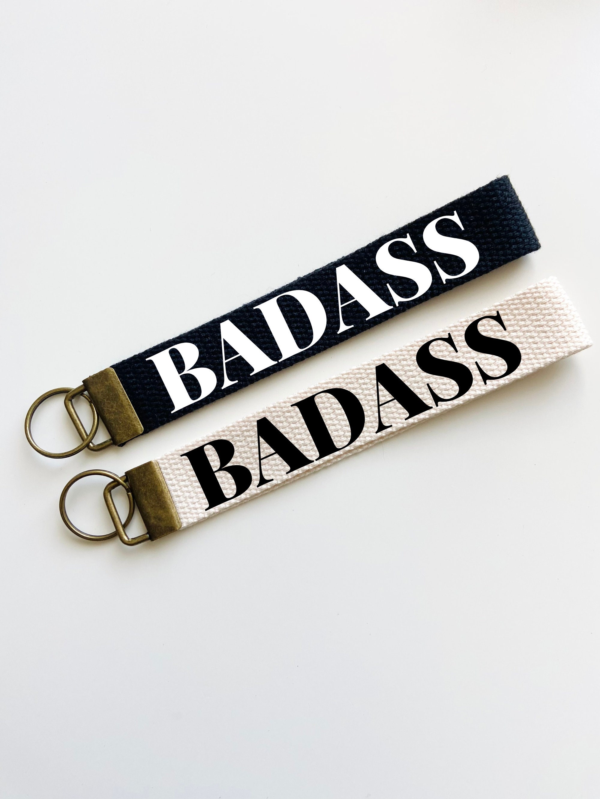 Badass Keychain, Badass Key Fob, Strong Woman Wristlet Strap, Badass ...