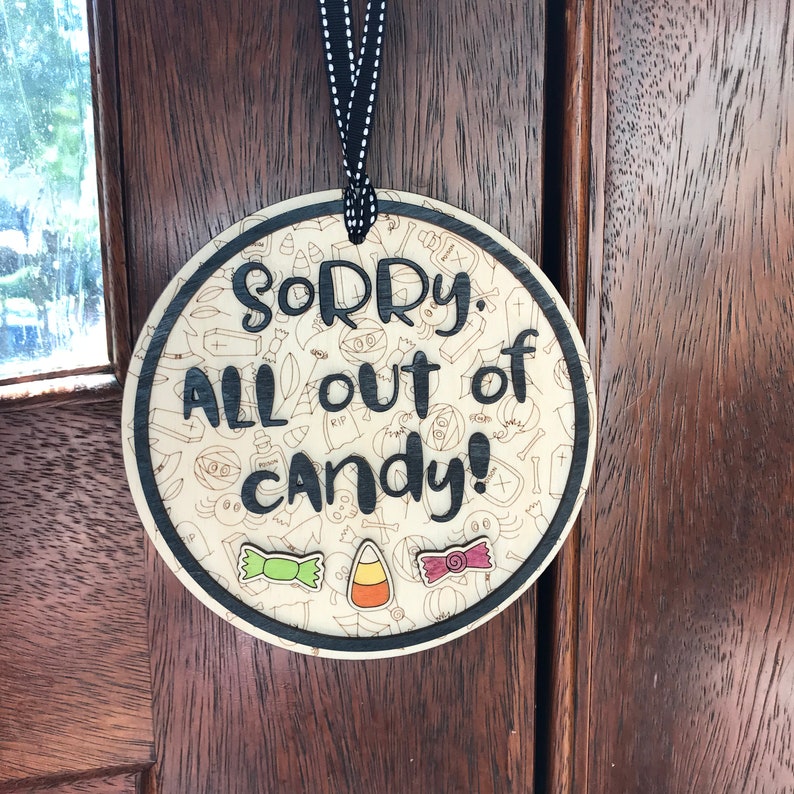 Out of Candy Door Sign Hanger Halloween No More Candy | Etsy
