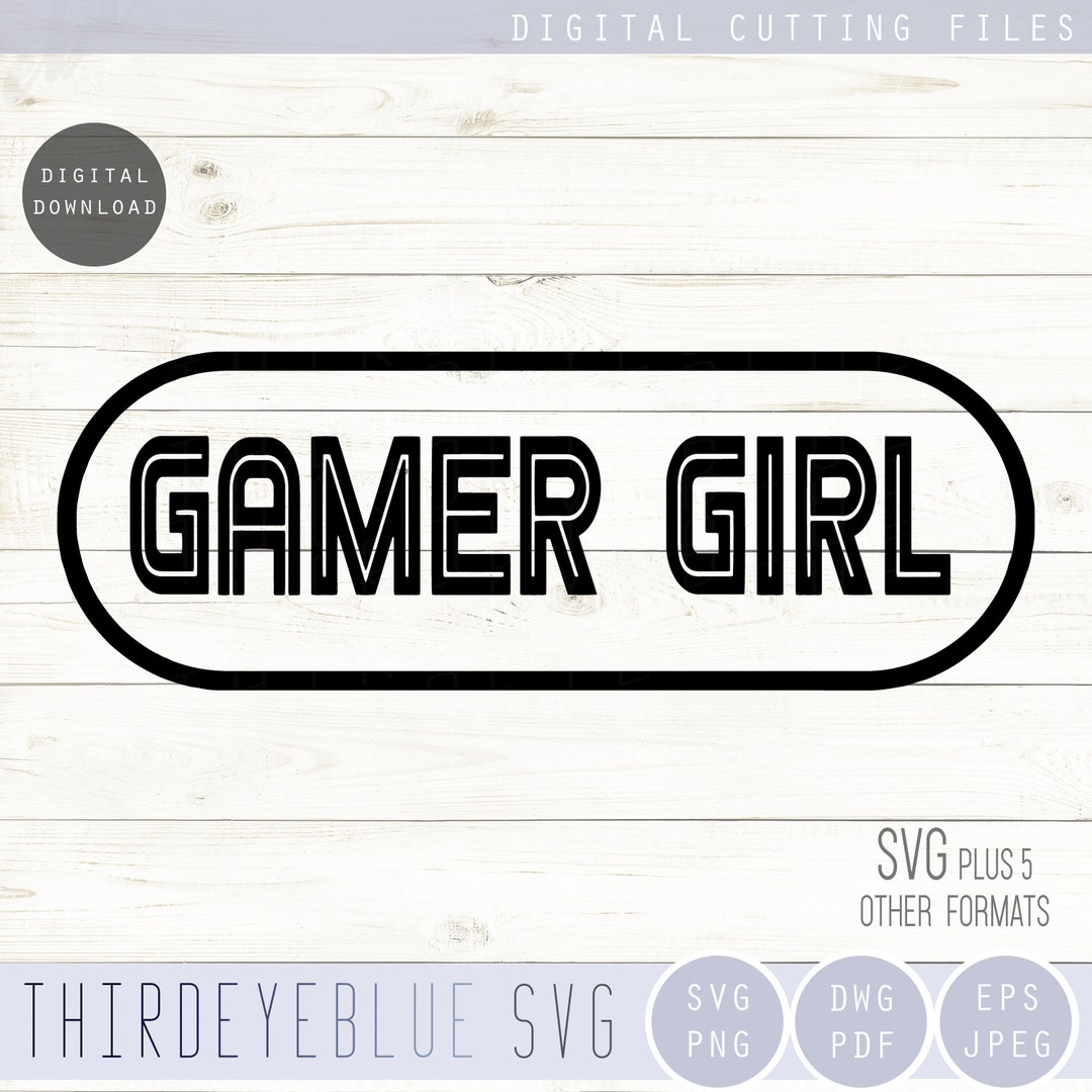 Gamer Girl SVG, Gaming SVG, Gaming Girl SVG, Svg for Gamers, Gaming Cut ...
