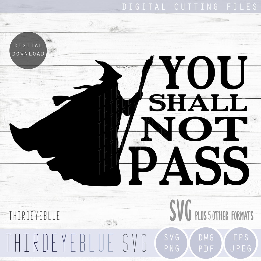 Wizard SVG, You Shall Not Pass, Bedroom Sign SVG, Decal, Tshirt, Mug ...