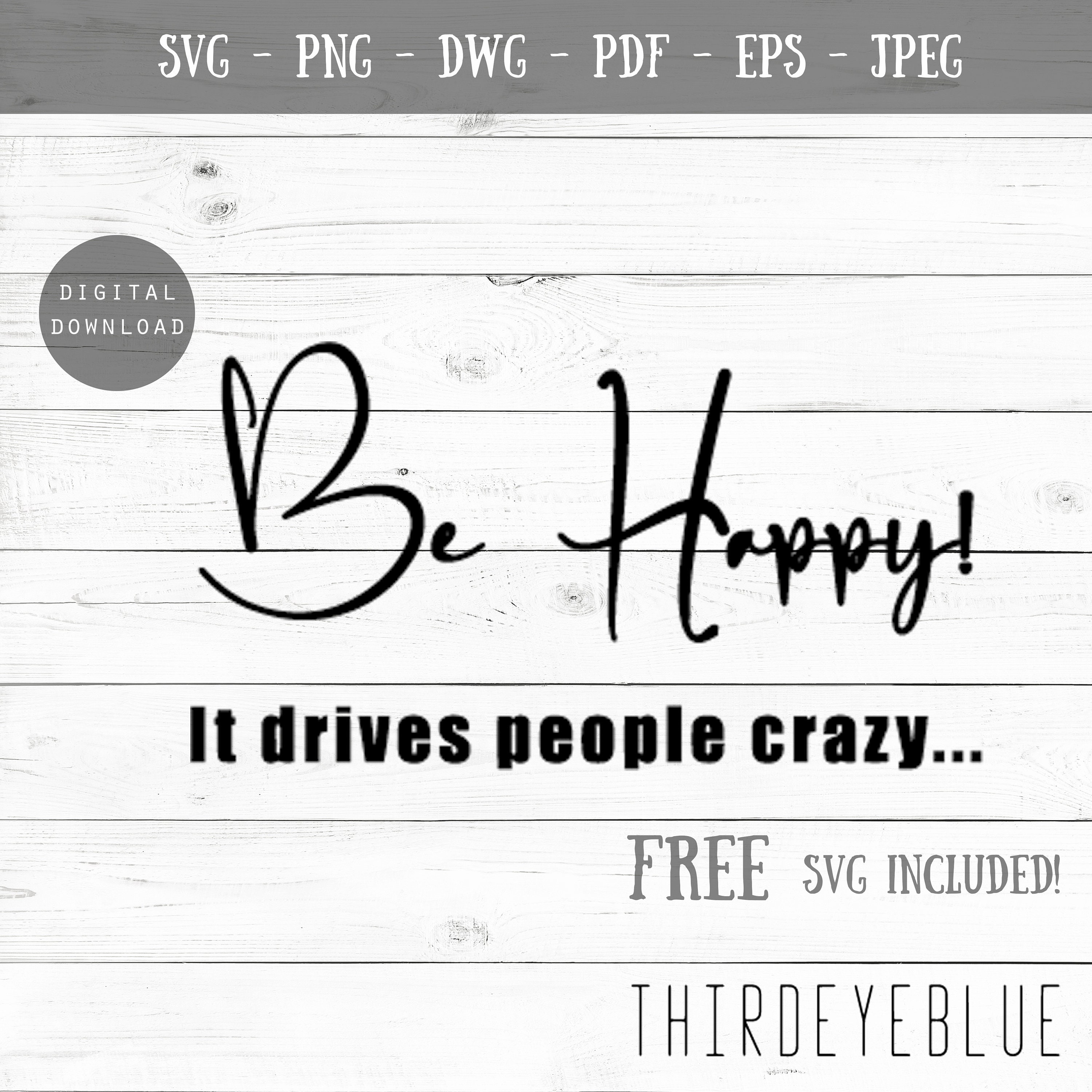 Be Happy Logo Tshirt SVG Digital cutting file | Etsy