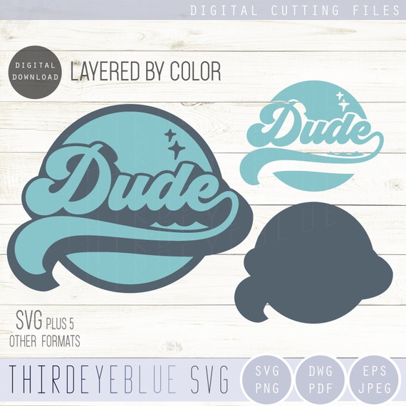 Dude SVG Fun Logo SVG Retro SVG Tshirt Mug Gift Vinyl - Etsy