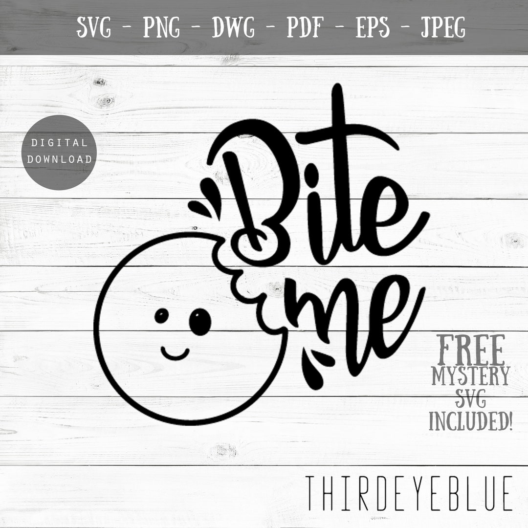 Bite Me Funny Logo Digital Cutting File SVG - Etsy