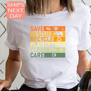Environmental Shirt, Recycle Shirt, Environment Day Shirt, Save the ...