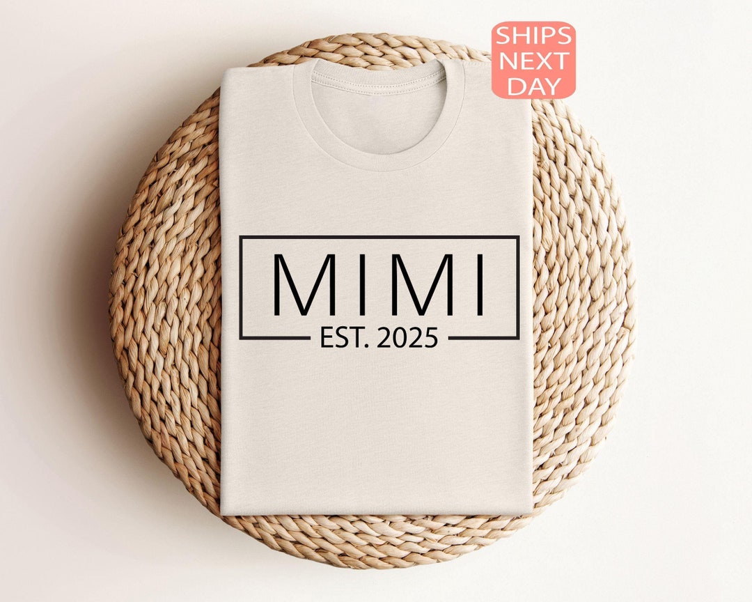Mimi Est. 2025 Shirt, Mimi Est. 2025 Tee, Baby Announcement Shirt, Mimi T Shirt, Promoted to ...