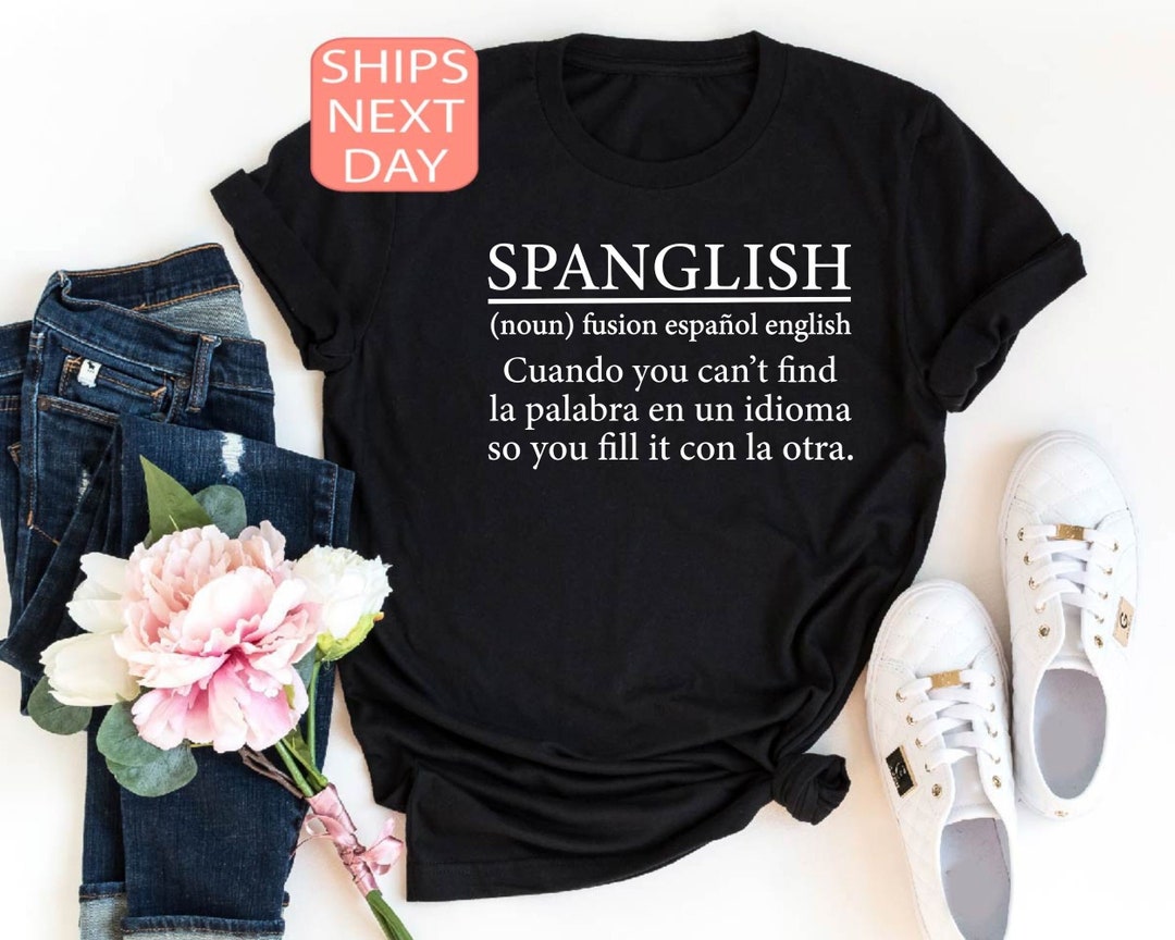 Spanglish Definition Shirt, Spanish Teacher T-shirt, Puerto Rico Tee ...