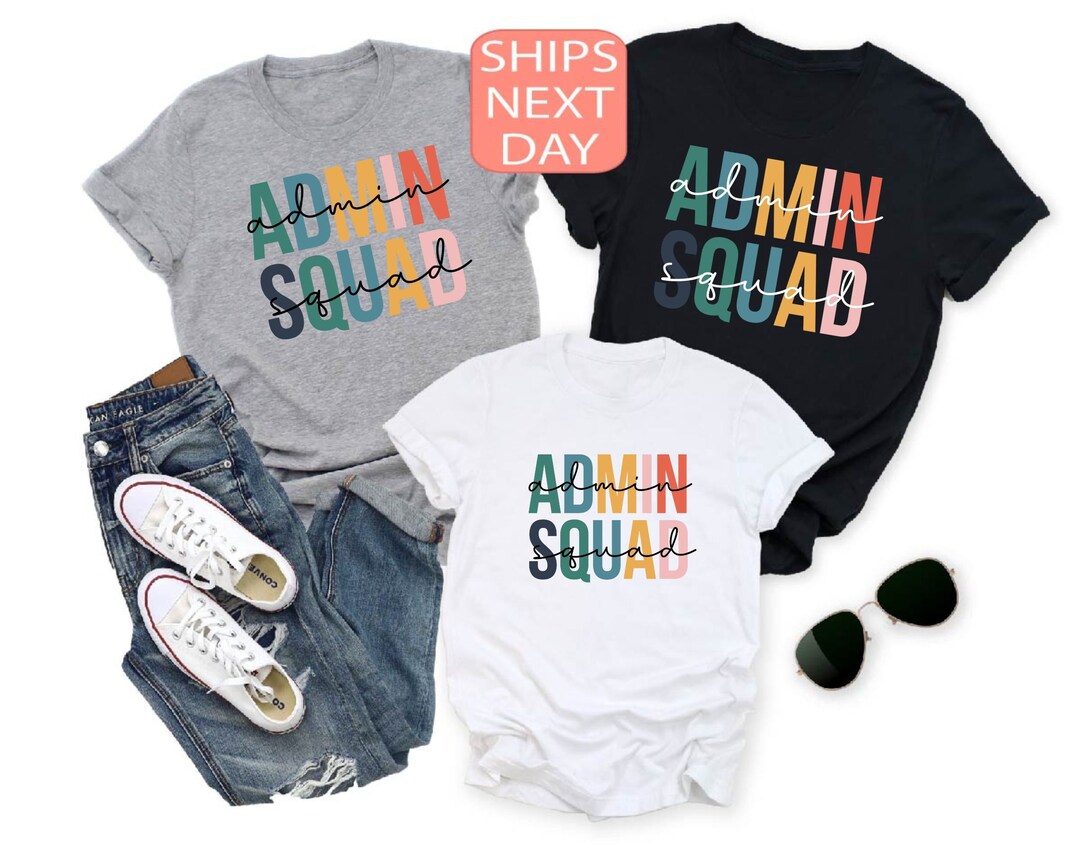 Admin Squad Shirt, Coworker Gift, Office Staff Shirt, Administrative ...