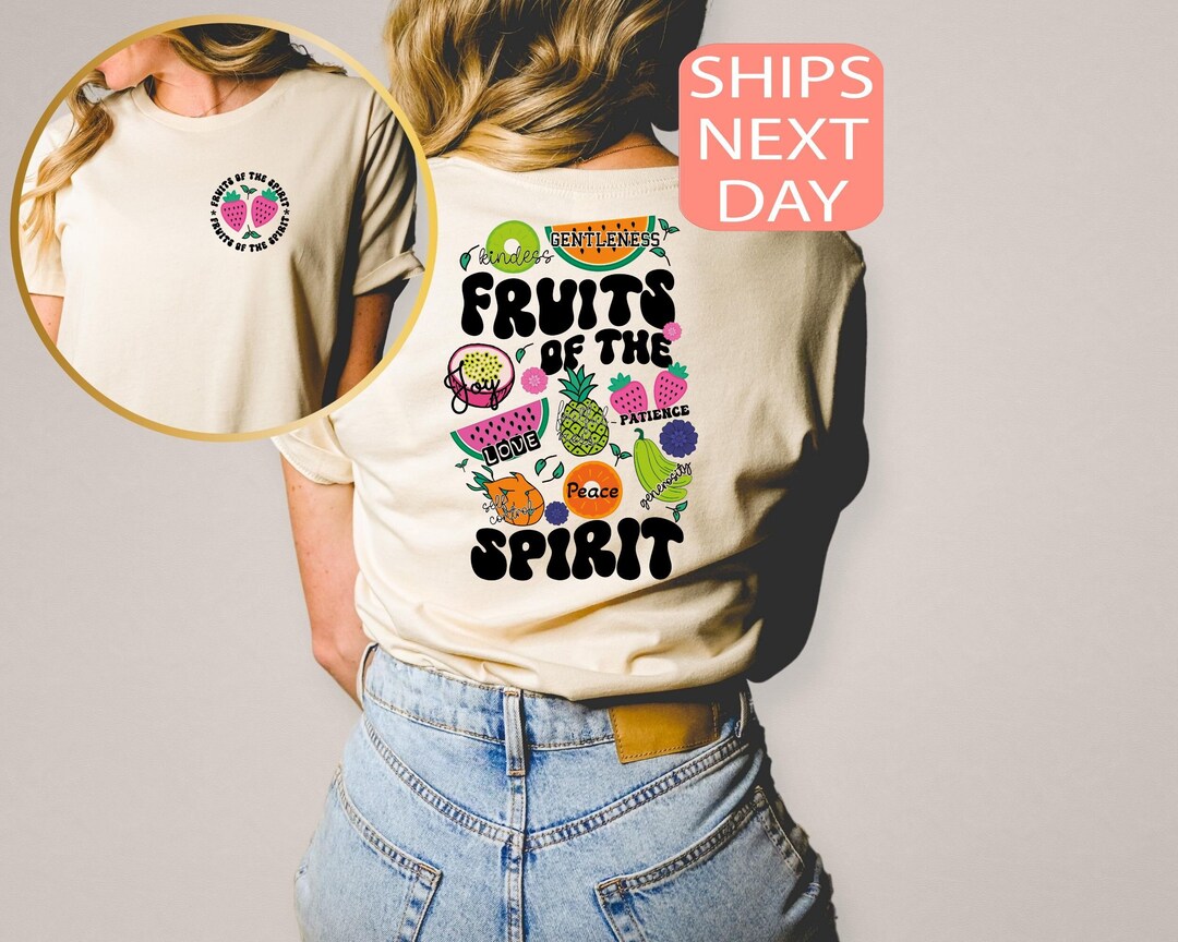 Fruit of the Spirit Shirt, Trendy Front and Back, Spiritual Shirt ...