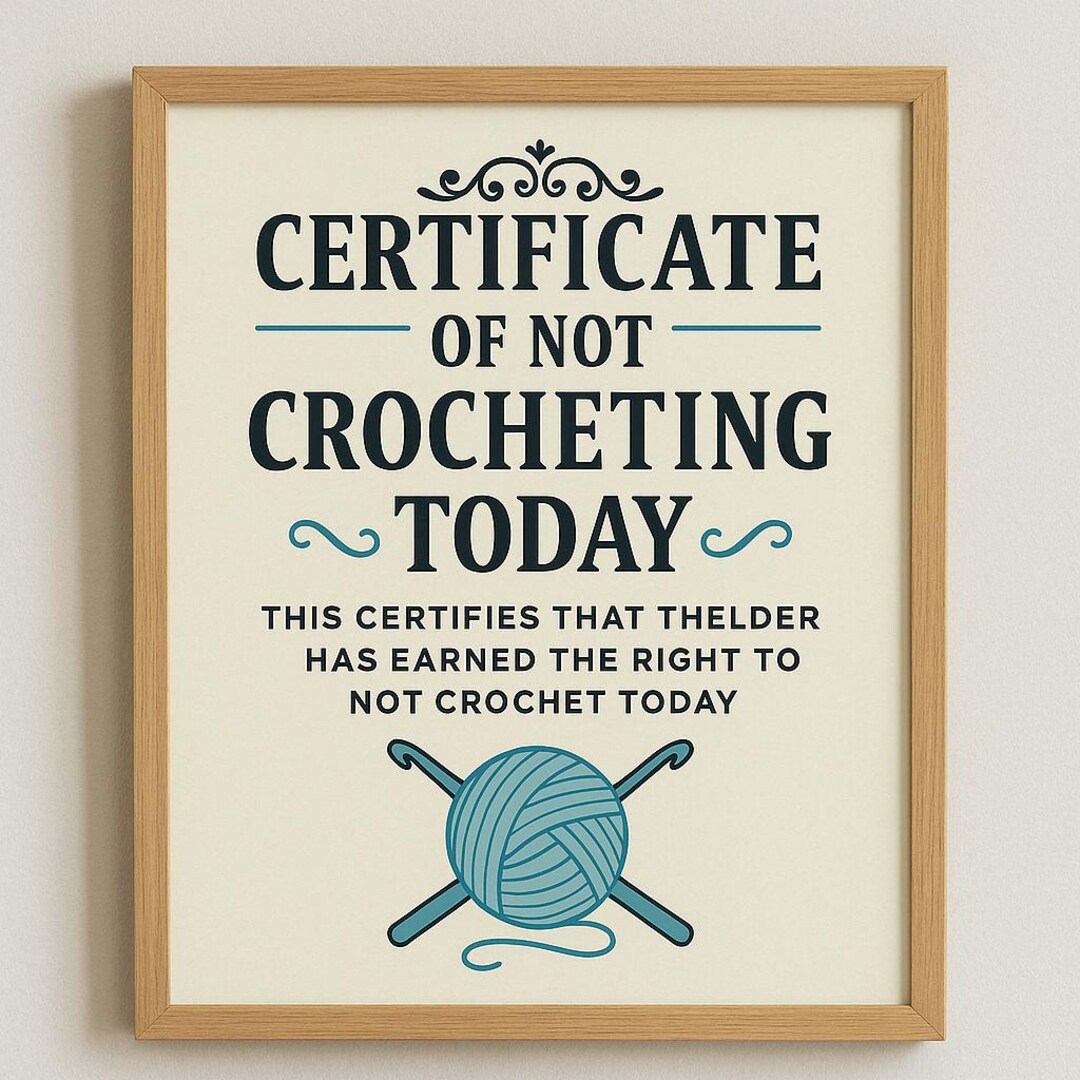 Funny Crochet Certificate – “not Crocheting Today” Printable PDF, Gift ...