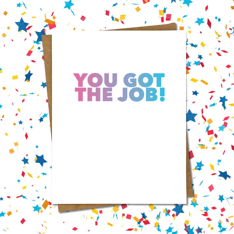 You Got the Job | New Job | Promotion | Uncelebrated | Celebrated - Etsy
