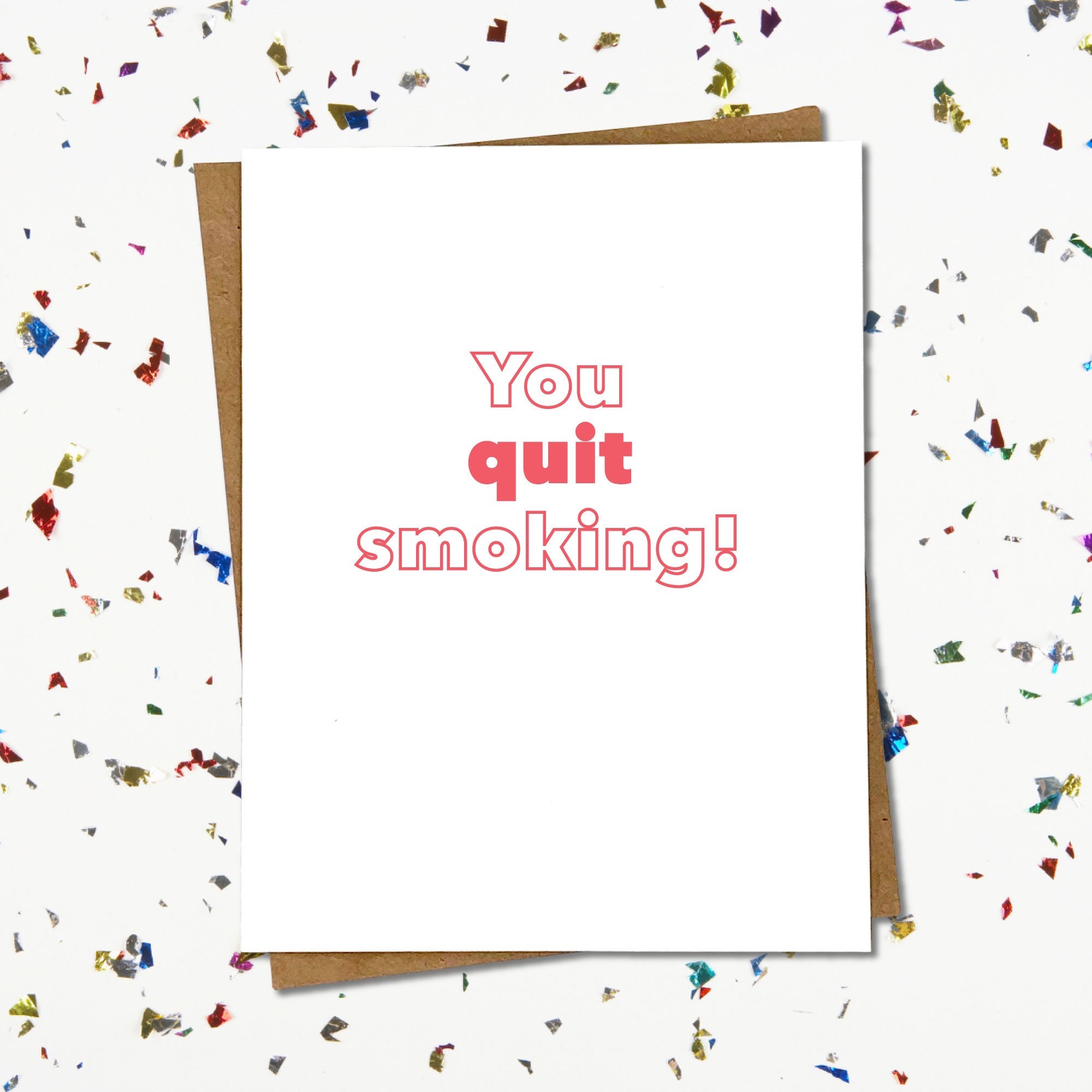 You Quit Smoking Card | Quit Smoking Card | You Kicked the Habit ...