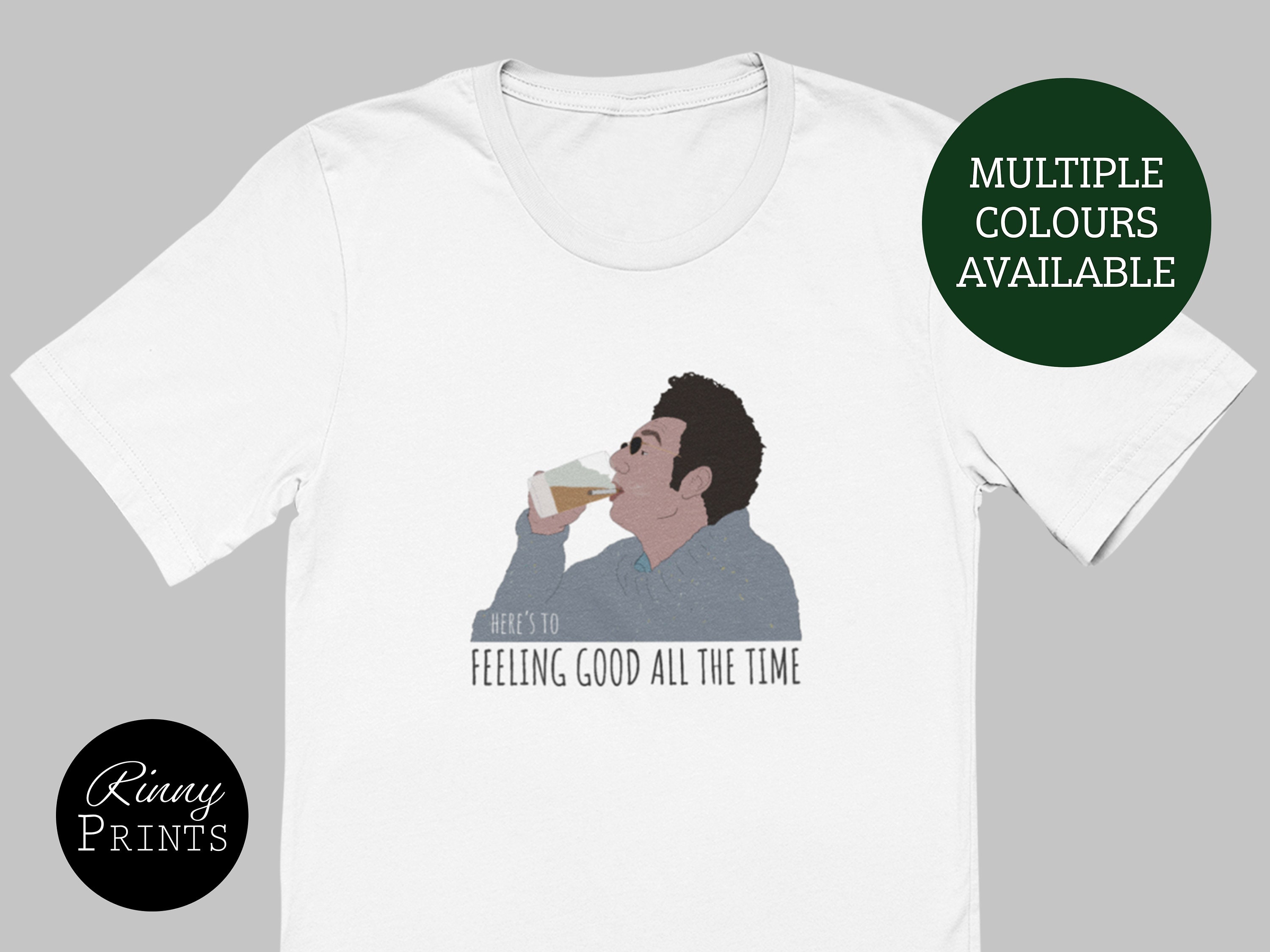 Seinfeld T-shirt Kramer Here's to Feeling Good All the - Etsy