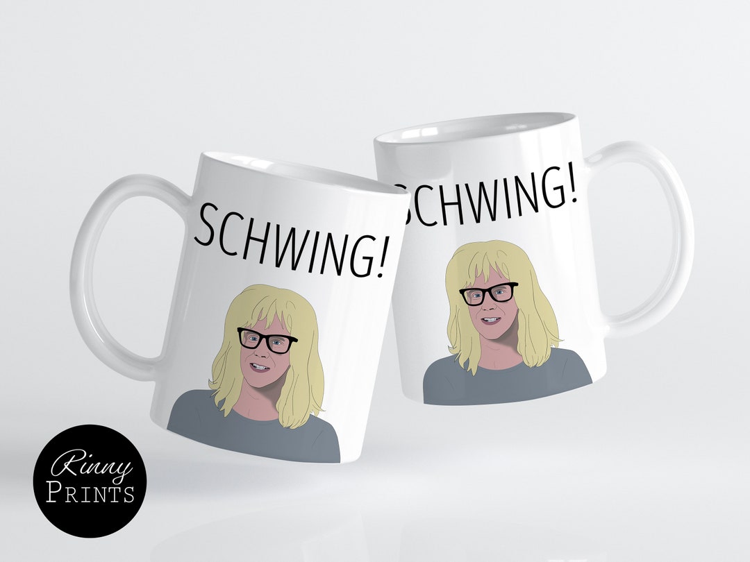 Wayne's World Coffee Mug | Schwing Garth Quote | 90's Movie Mug - Etsy