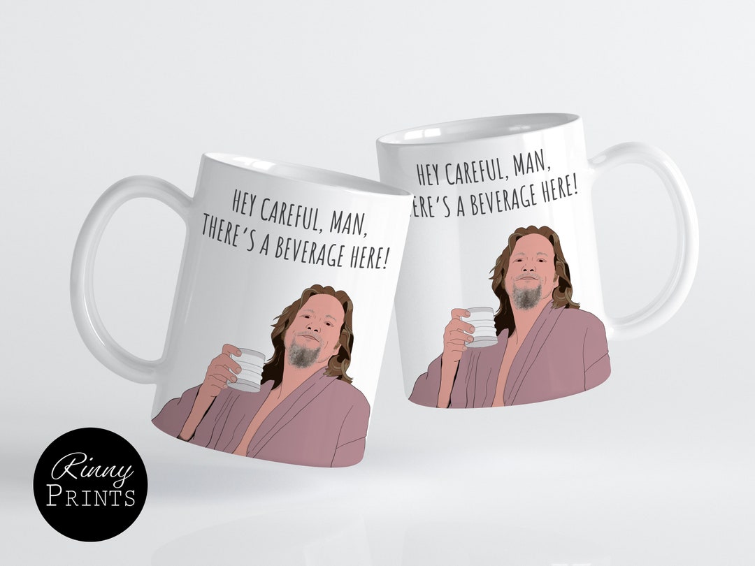 The Big Lebowski Coffee Mug | There's a Beverage Here | 90's Movie Mug ...