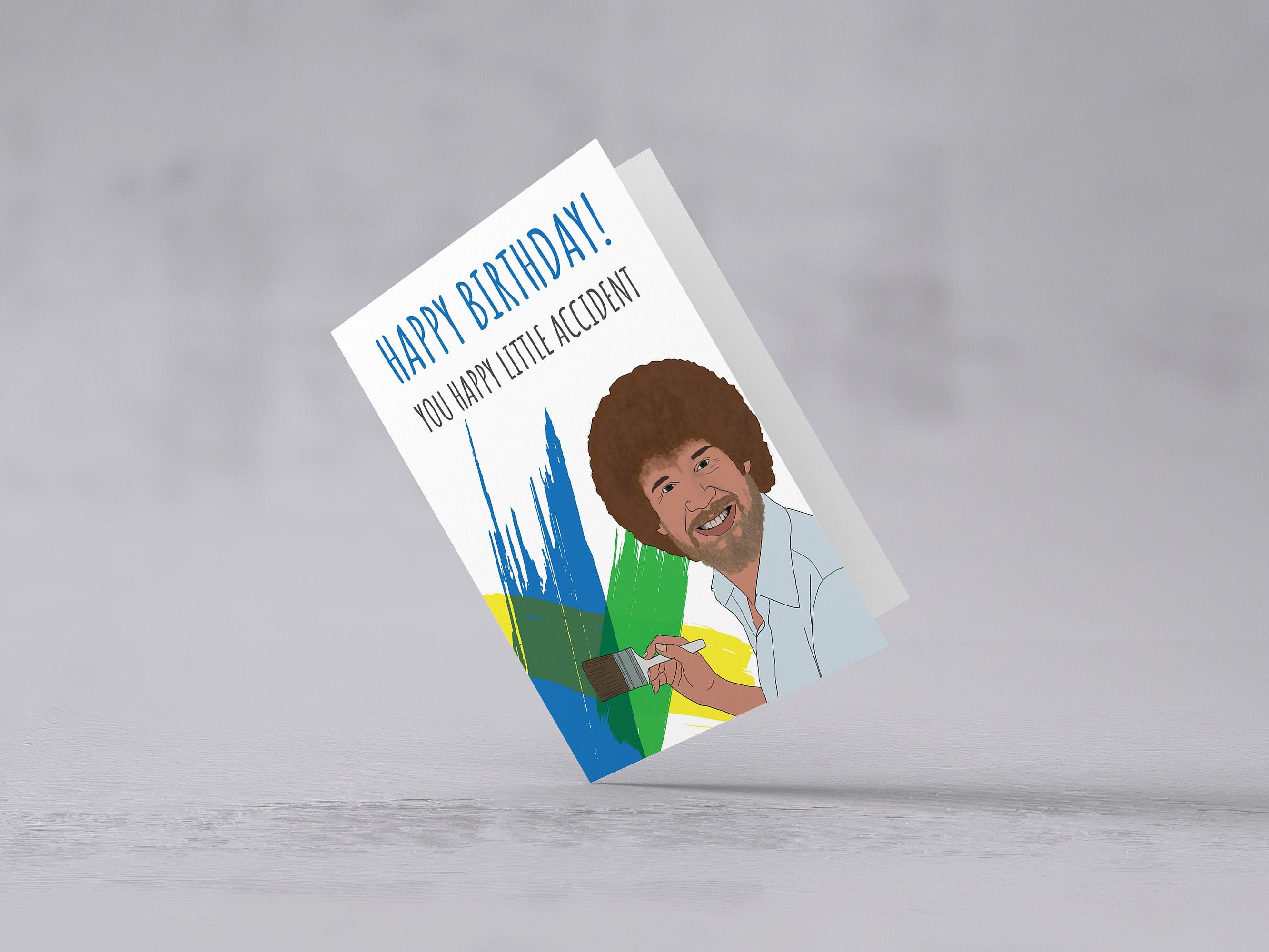 Bob Ross Printable Greeting Card | Happy Little Accident | Birthday ...